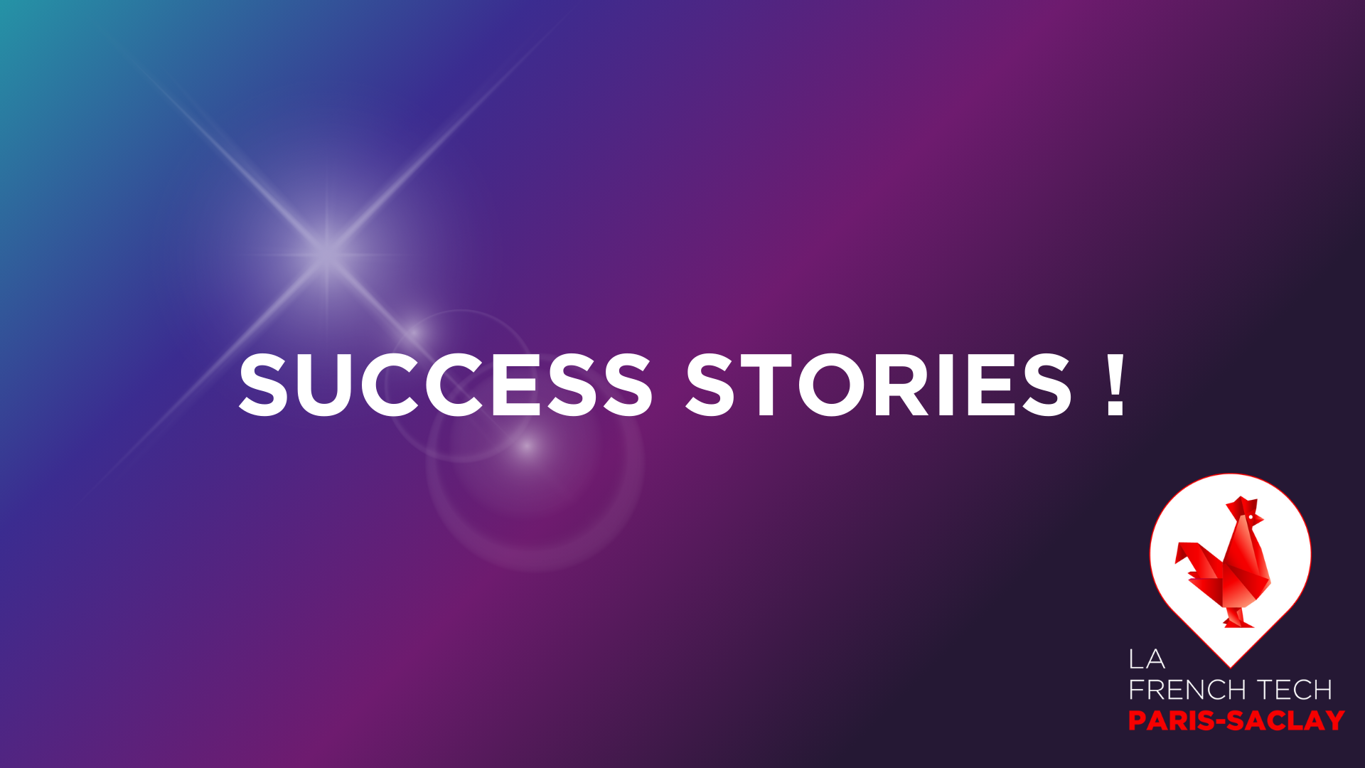SUCCESS STORIES JANVIER 2025 ! | La French Tech Paris-Saclay